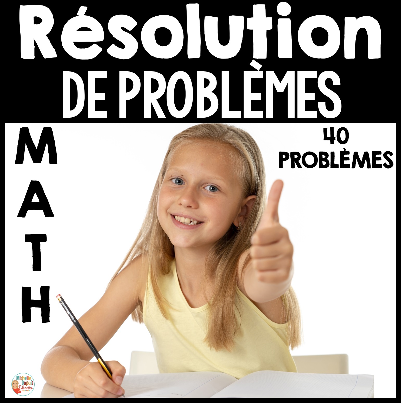 Résolutions de problèmes - Michelle Dupuis Education