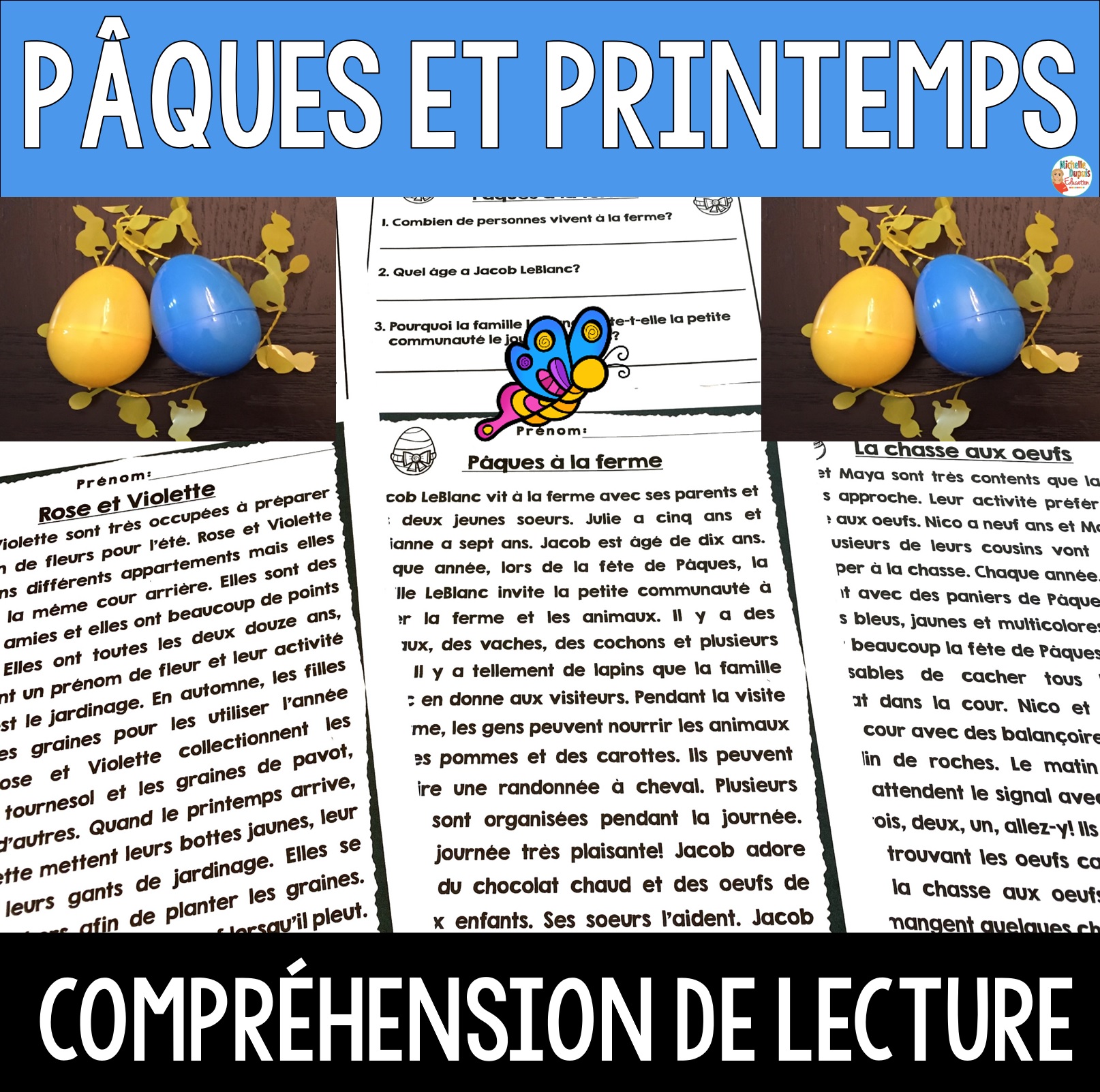 Compréhension de lecture - Pâques et printemps - Michelle Dupuis Education