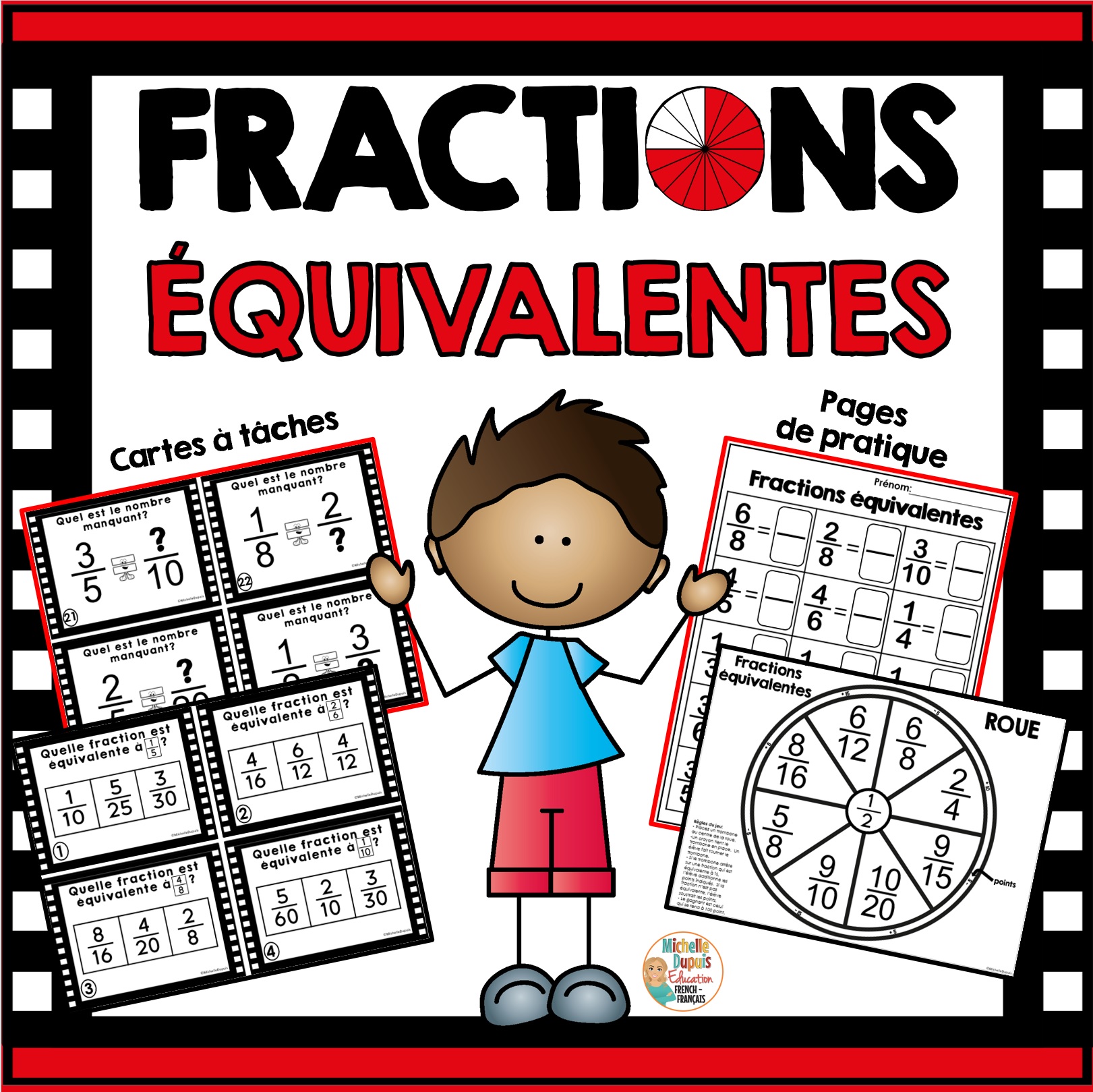 Fractions équivalentes - Michelle Dupuis Education