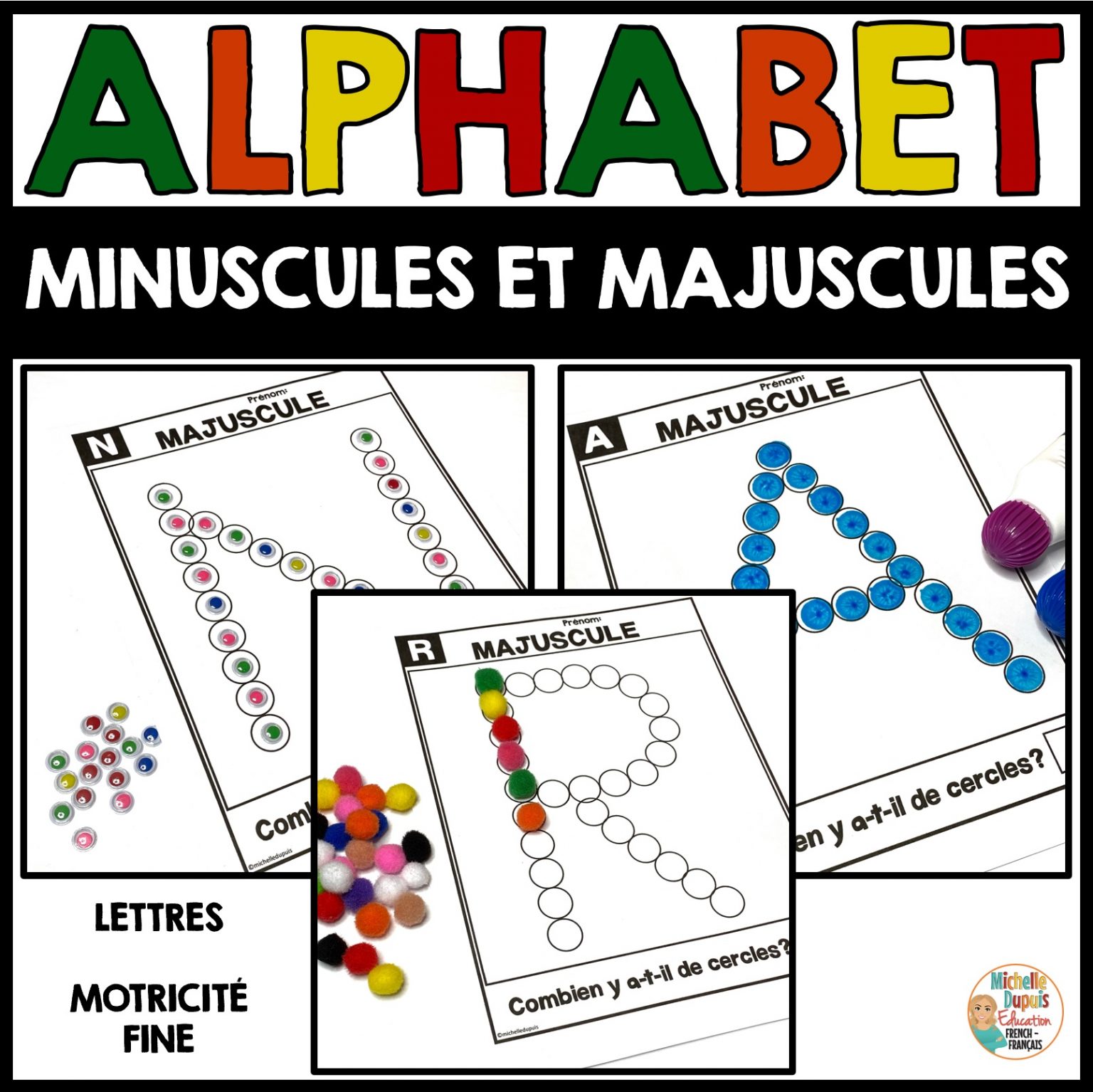 Alphabet - minuscules et majuscules - Michelle Dupuis Education